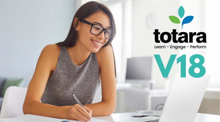 Totara 18: Exciting new enhancements to Totara’s Talent Experience Platform